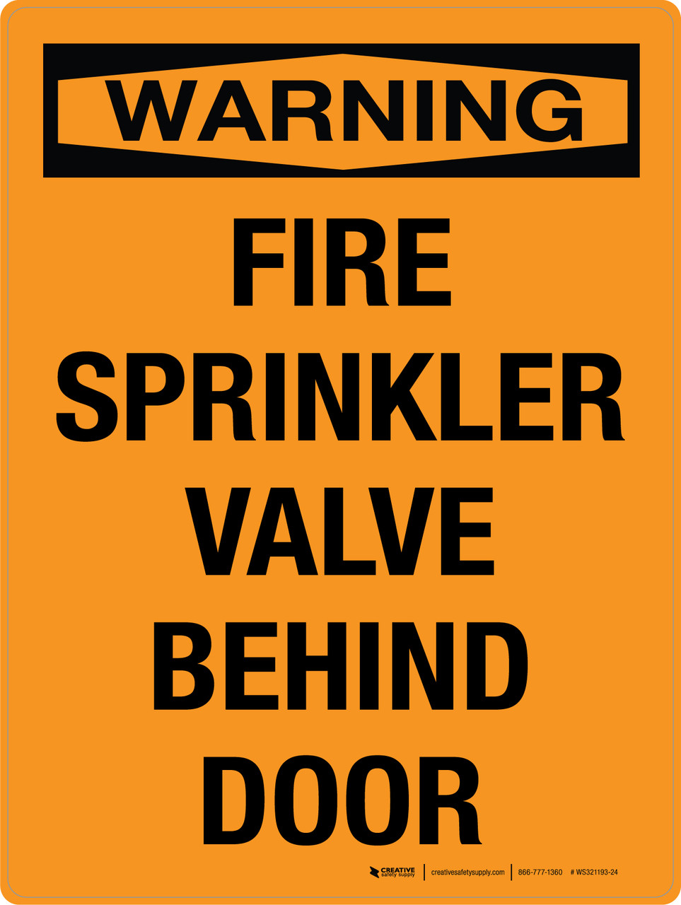 Warning: Fire Sprinkler Valve Behind Door Portrait - Wall Sign ...