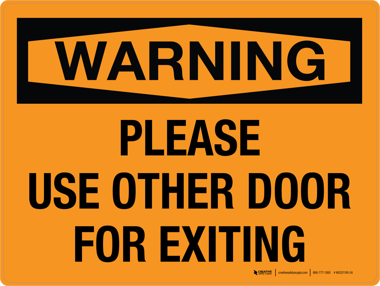 Warning: Please Use Other Door For Exiting Landscape - Wall Sign ...