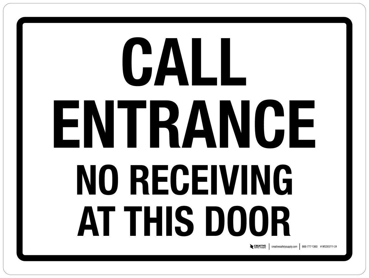 Call Entrance No Receiving At This Door Landscape - Wall Sign
