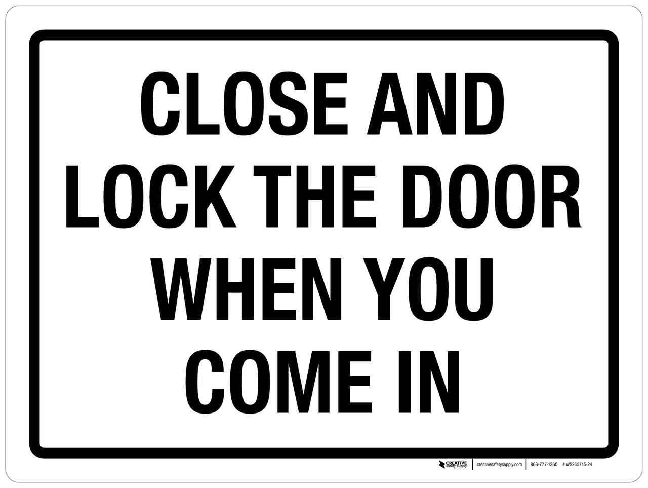 Close And Lock The Door When You Come In Landscape - Wall Sign ...