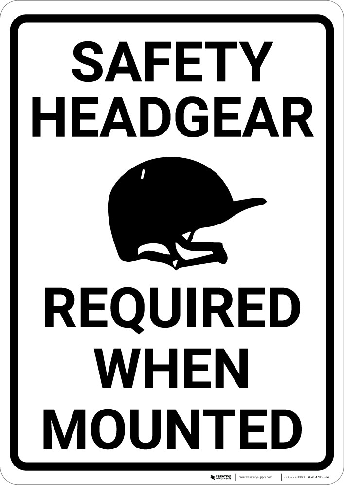 Safety Headgear Required When Mounted - Horse Riding - Wall Sign ...
