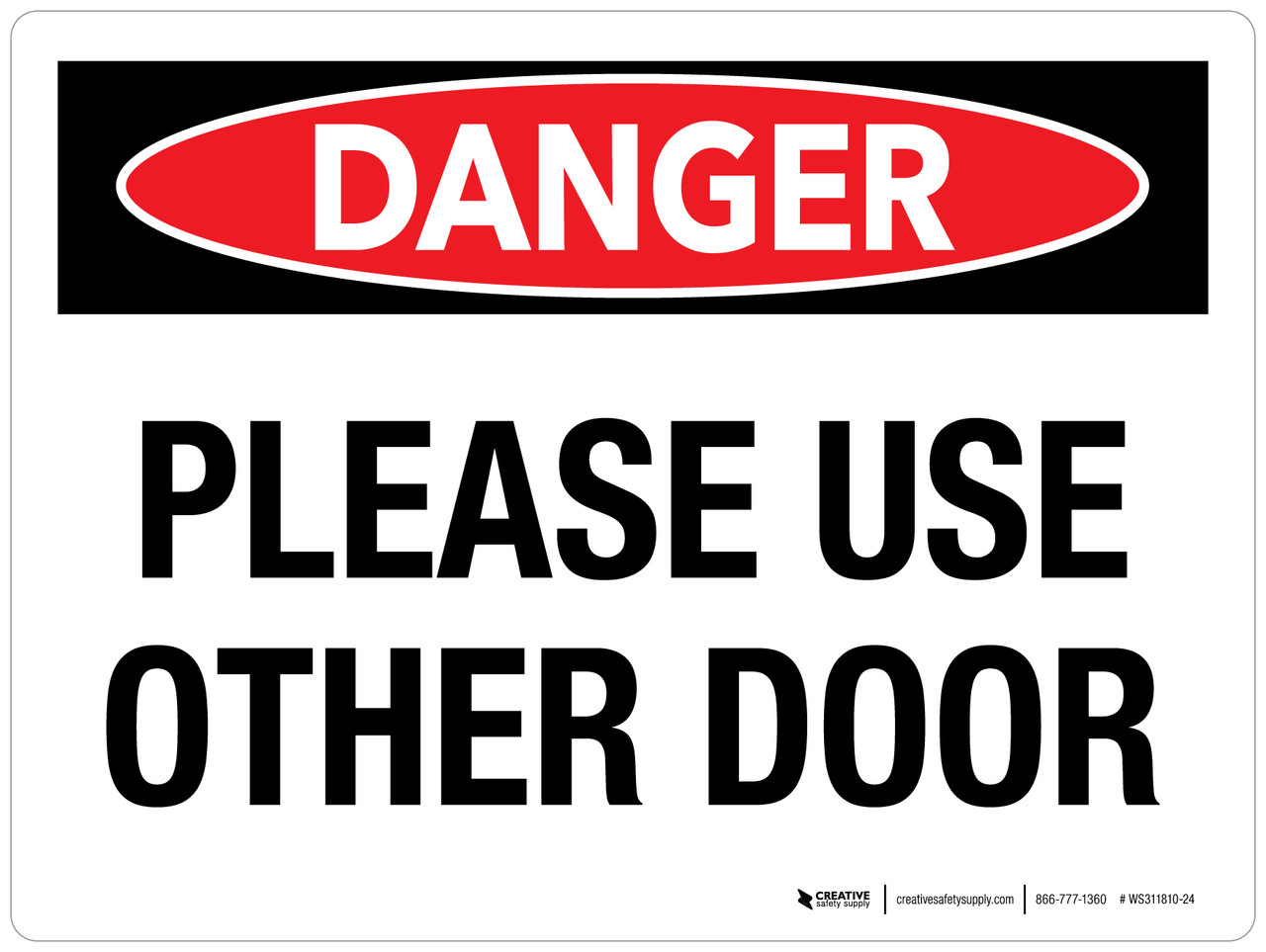 Danger: Please Use Other Door Landscape - Wall Sign | Creative Safety ...
