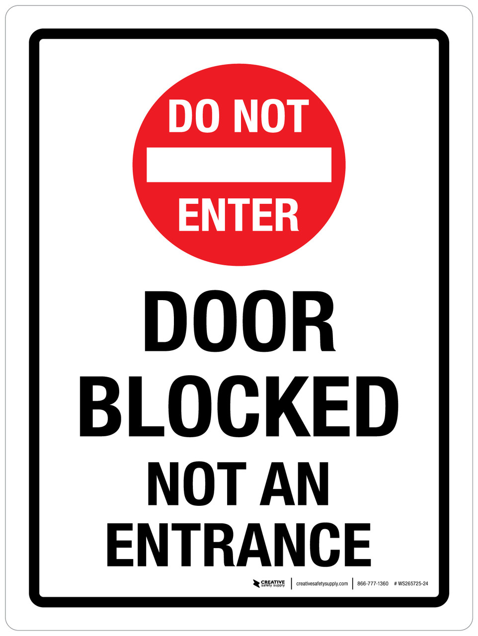 Do Not Enter Door Blocked Not An Entrance Portrait - Wall Sign