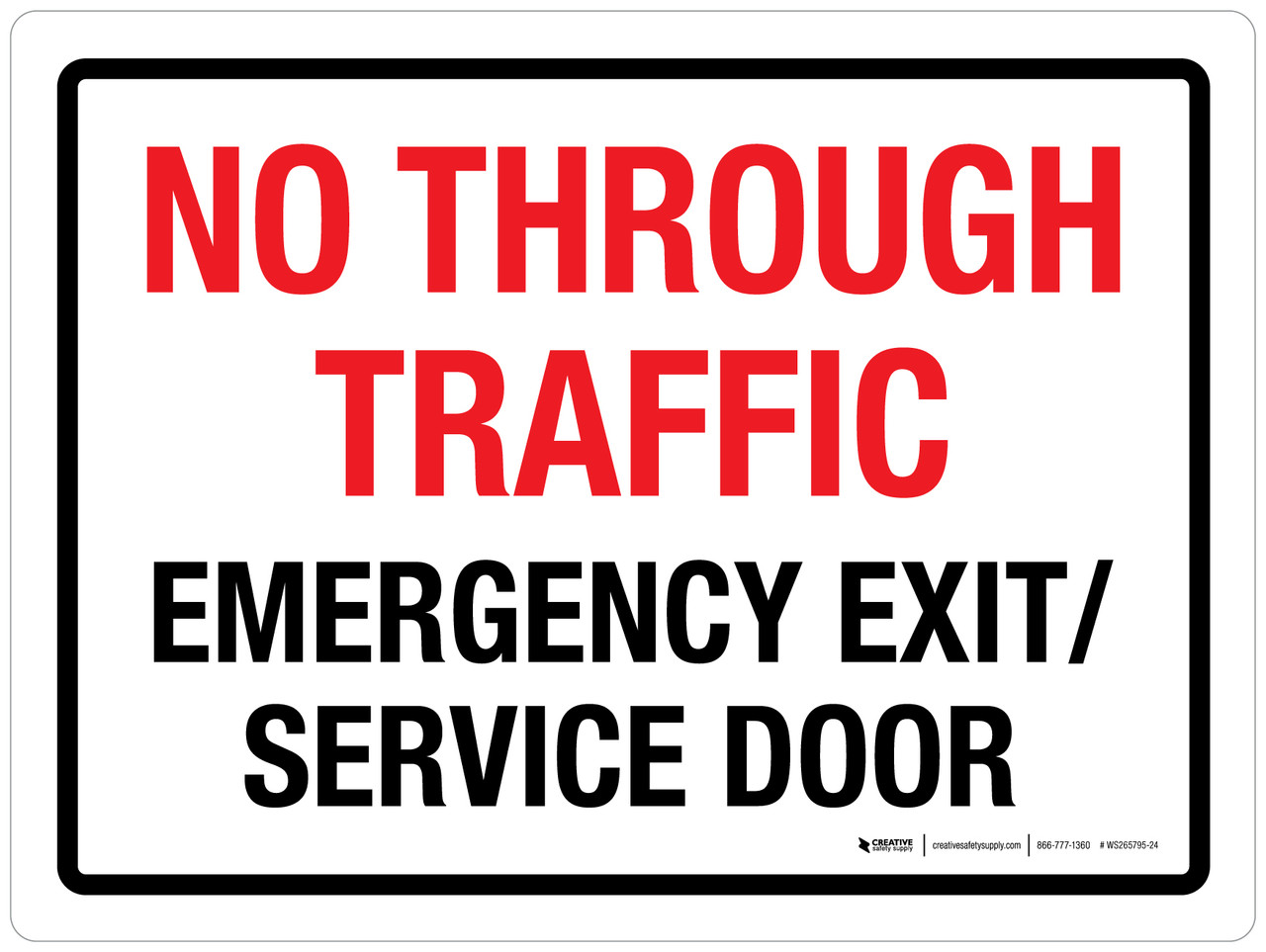 No Through Traffic - Emergency Exit Service Door Landscape - Wall Sign