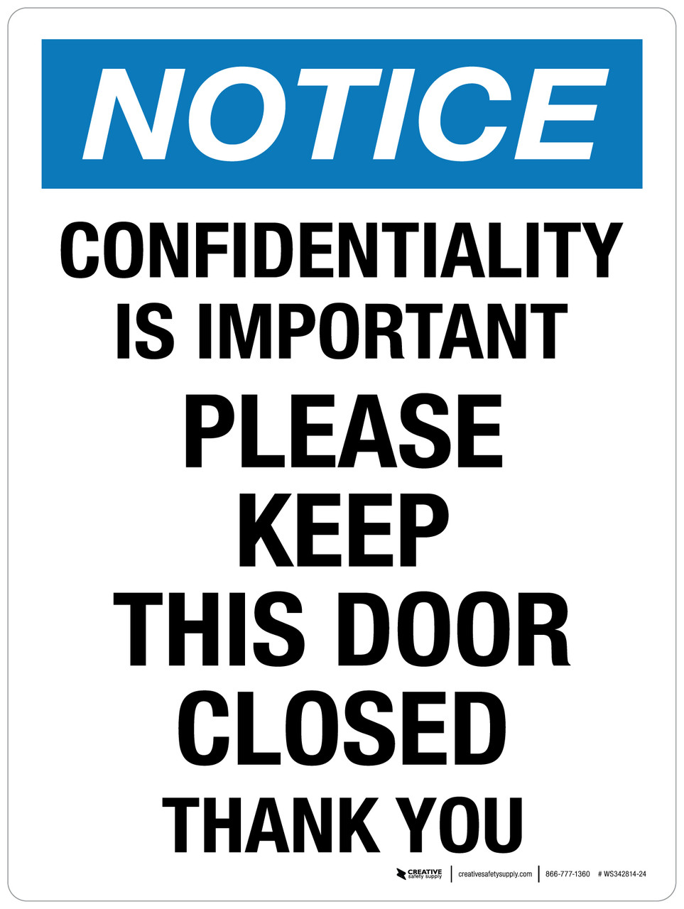 Notice: Confidentiality Is Important Please Keep This Door Closed Thank ...