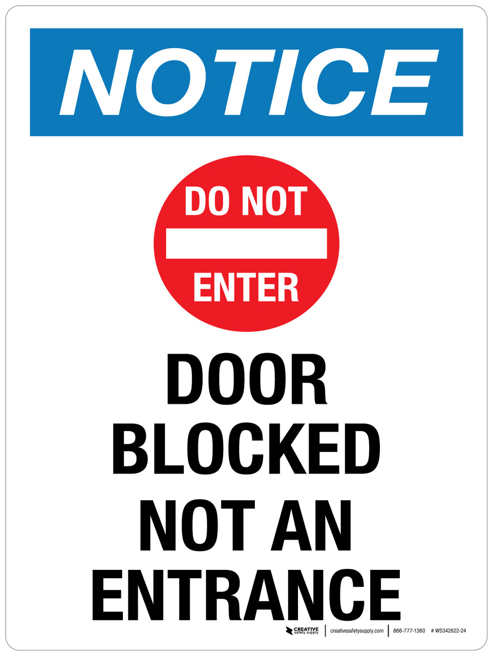 Notice: Do Not Enter Door Blocked Not An Entrance Portrait - Wall Sign