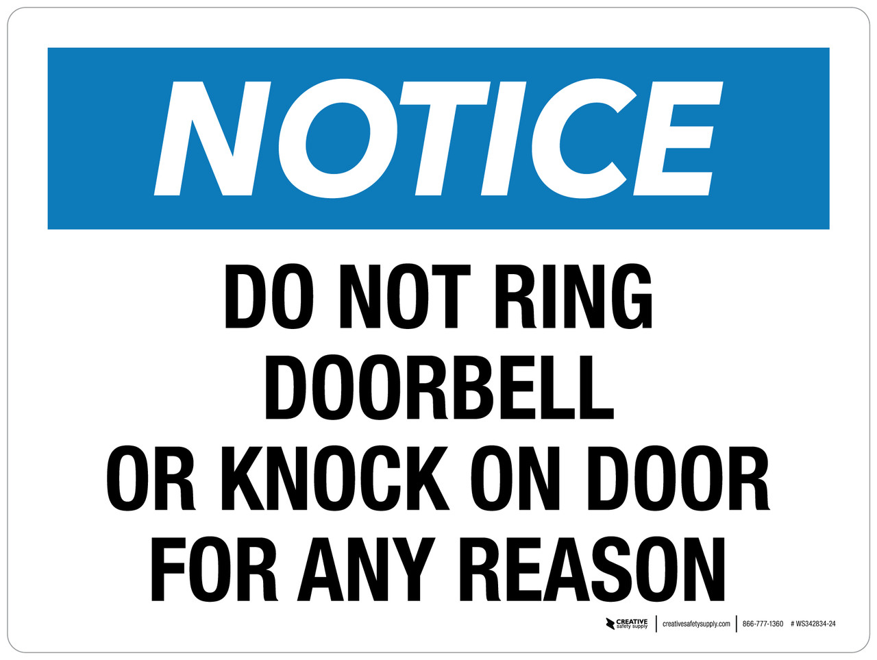 Notice: Do Not Ring Doorbell Or Knock On Door For Any Reason Landscape ...