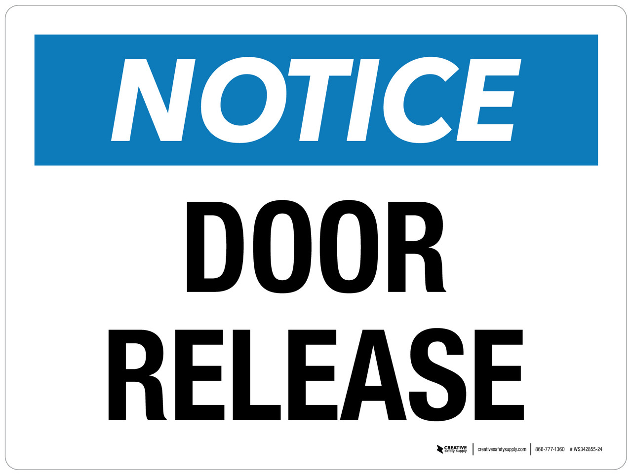Notice: Door Release Landscape - Wall Sign | Creative Safety Supply