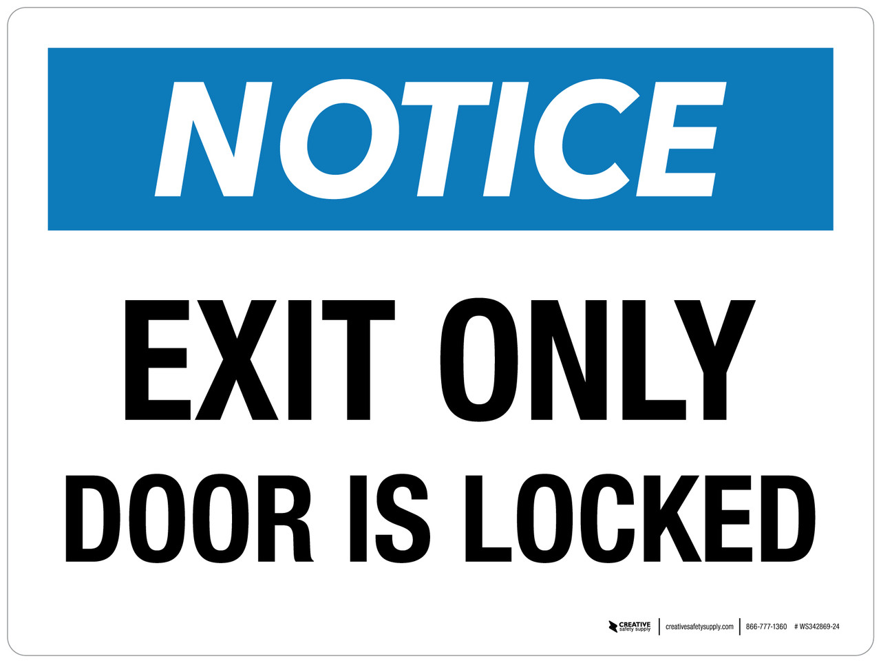 Notice: Exit Only Door Is Locked Landscape - Wall Sign | Creative ...