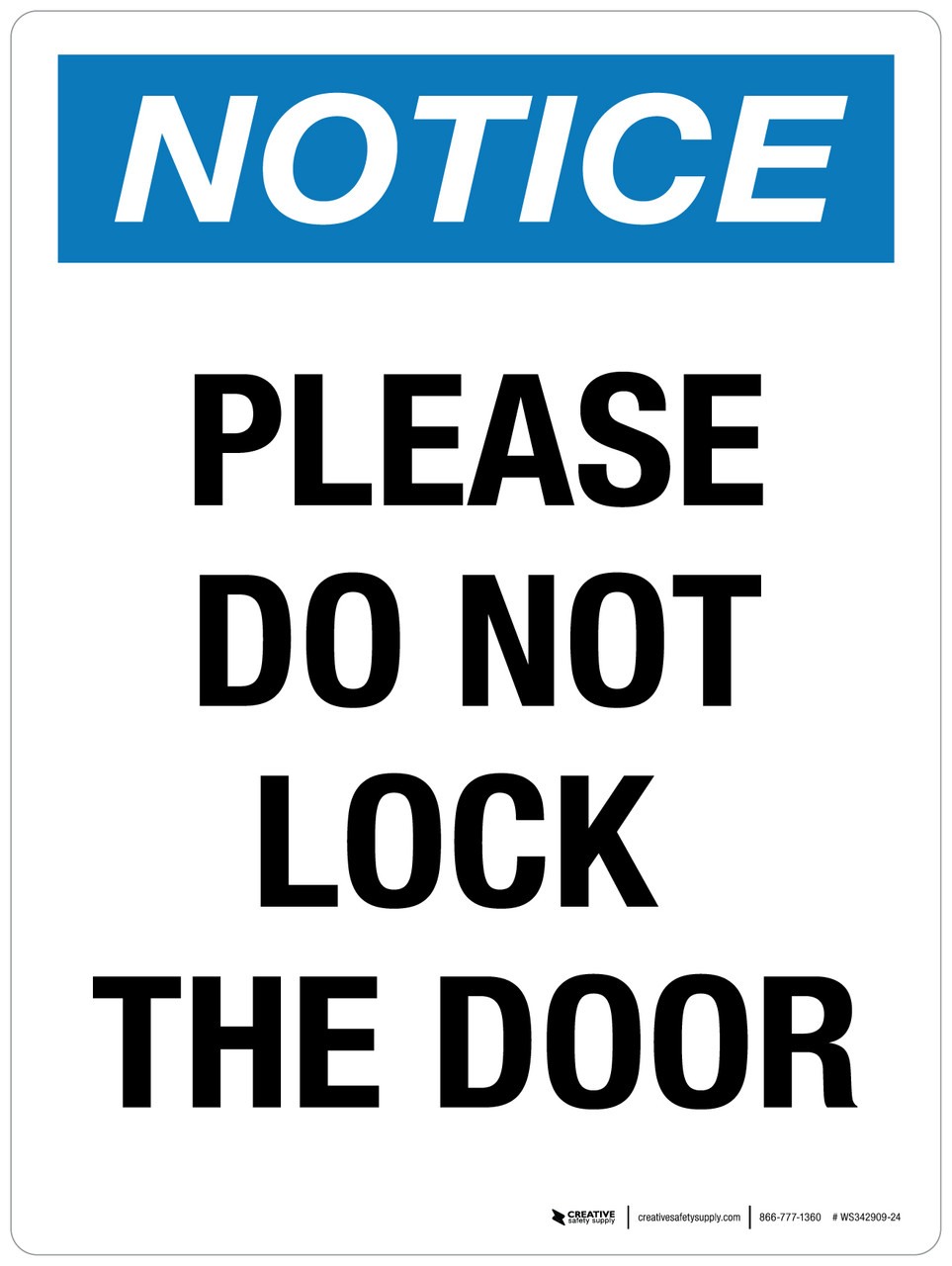 Notice: Please Do Not Lock The Door Portrait - Wall Sign
