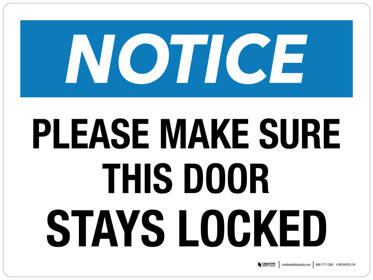 Notice: Please Make Sure This Door Stays Locked Landscape - Wall Sign ...