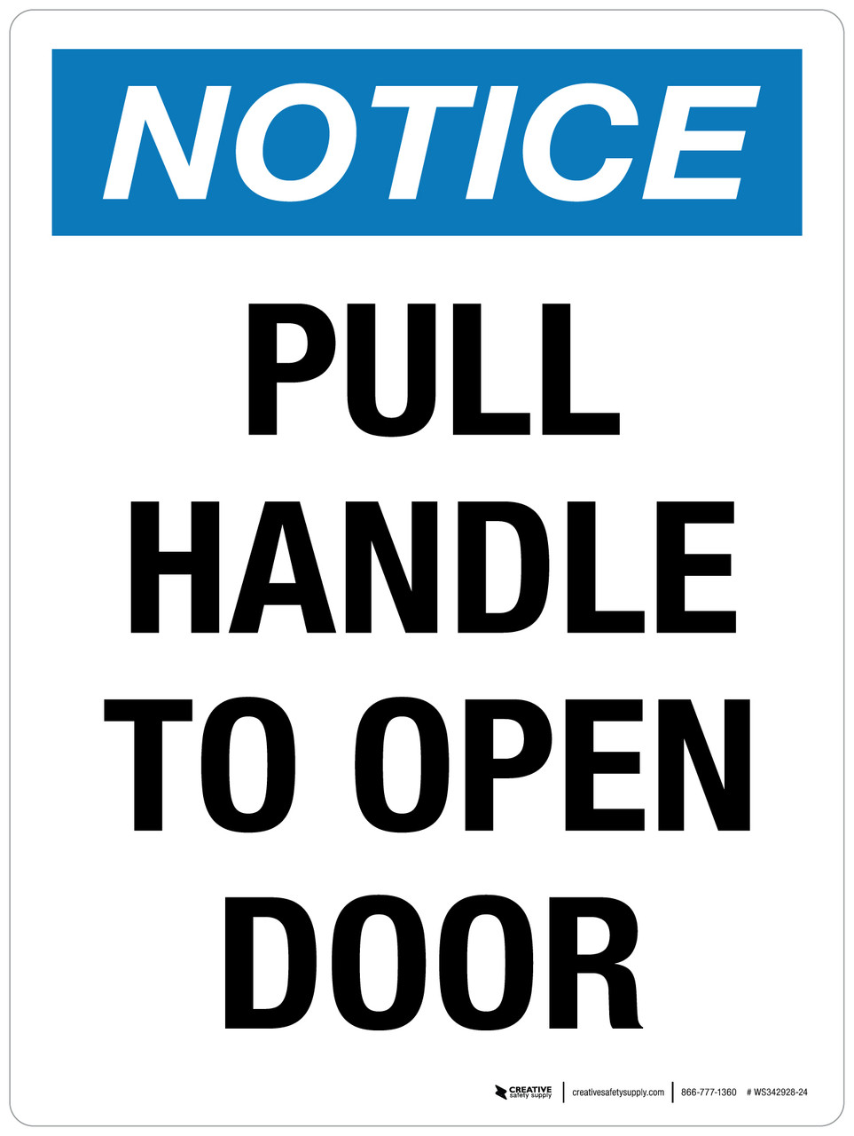 Notice: Pull Handle To Open Door Portrait - Wall Sign | Creative Safety ...