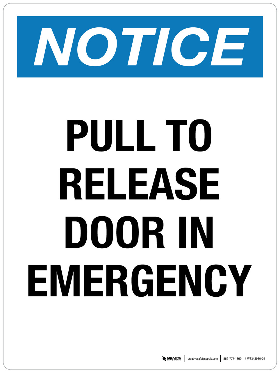 Notice: Pull To Release Door In Emergency Portrait - Wall Sign ...
