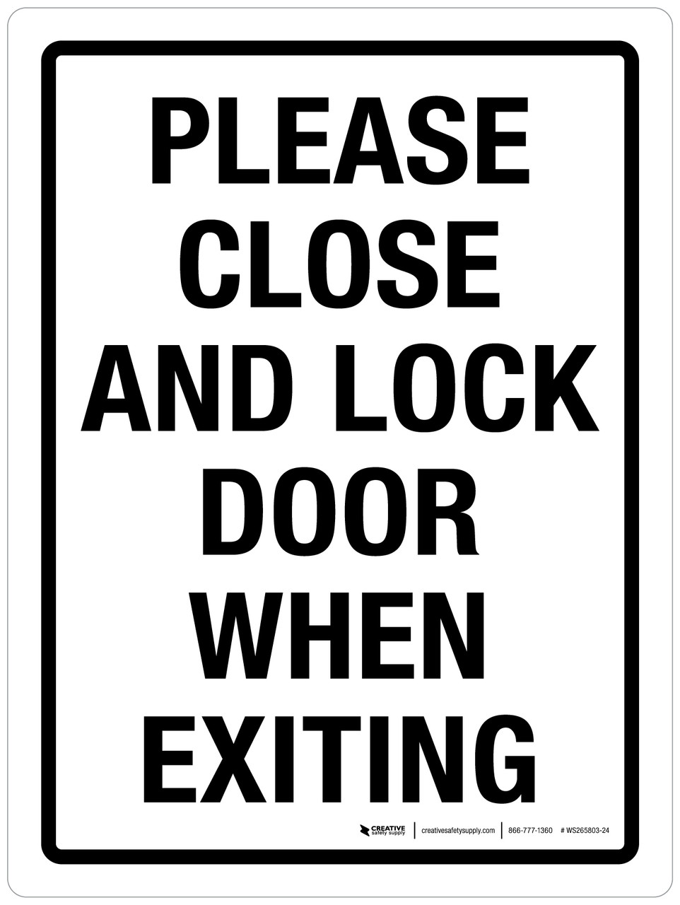 Please Close And Lock Door When Exiting Portrait - Wall Sign | Creative ...