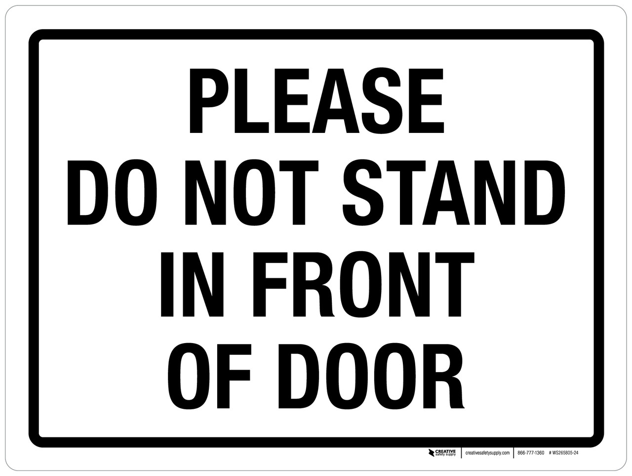 Please Do Not Stand In Front Of Door Landscape - Wall Sign