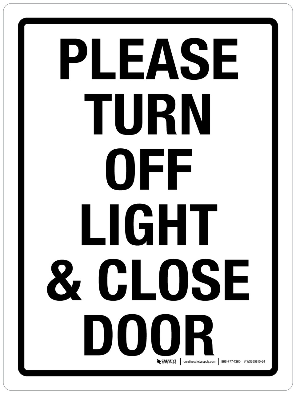 Please Turn Off Light & Close Door Portrait - Wall Sign