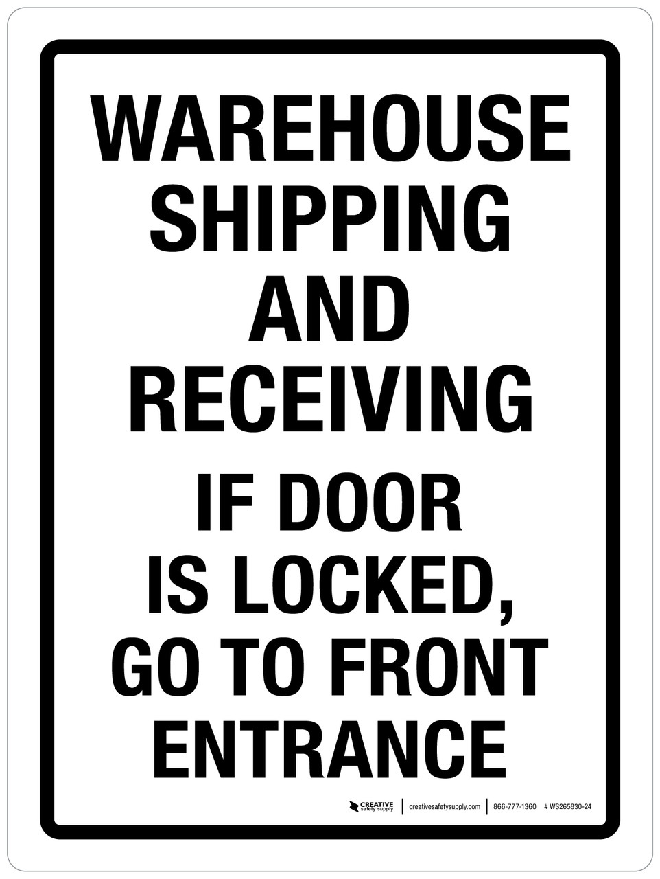 Warehouse Shipping And Receiving - If Door Is Locked Go To Front ...