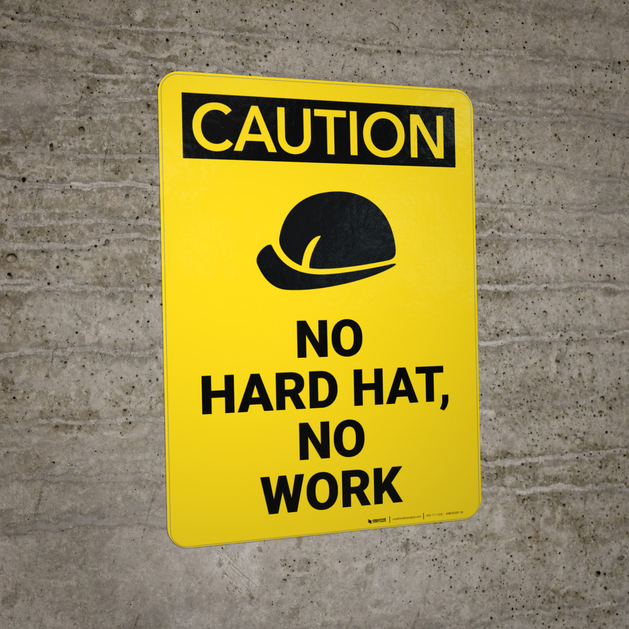 Caution: No Hard Hat No Work with Graphic - Wall Sign