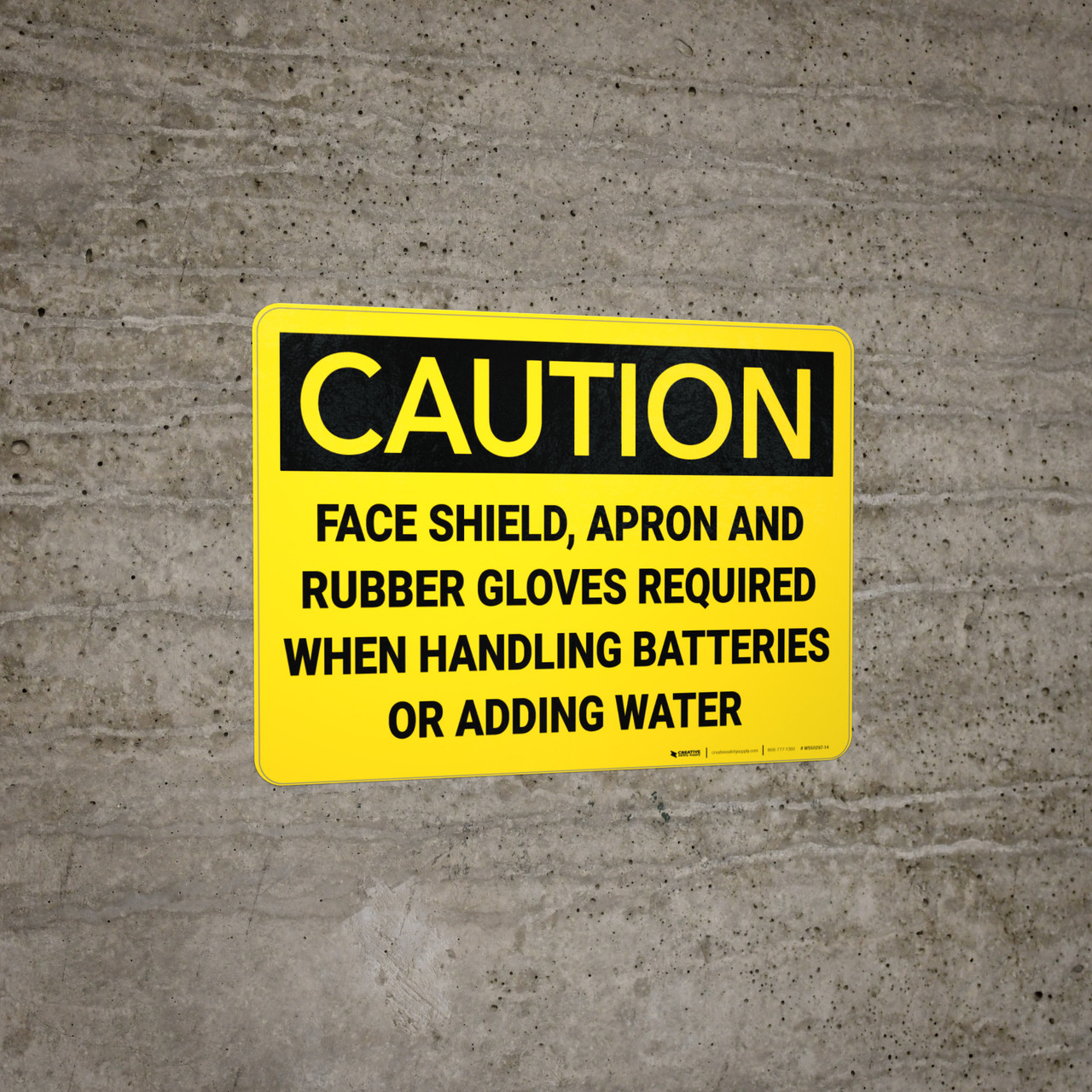 Caution: Shield Apron Gloves Required when Handling Batteries - Wall ...