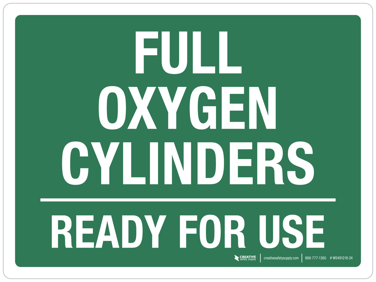 Full Oxygen Cylinders Ready For Use Landscape - Wall Sign