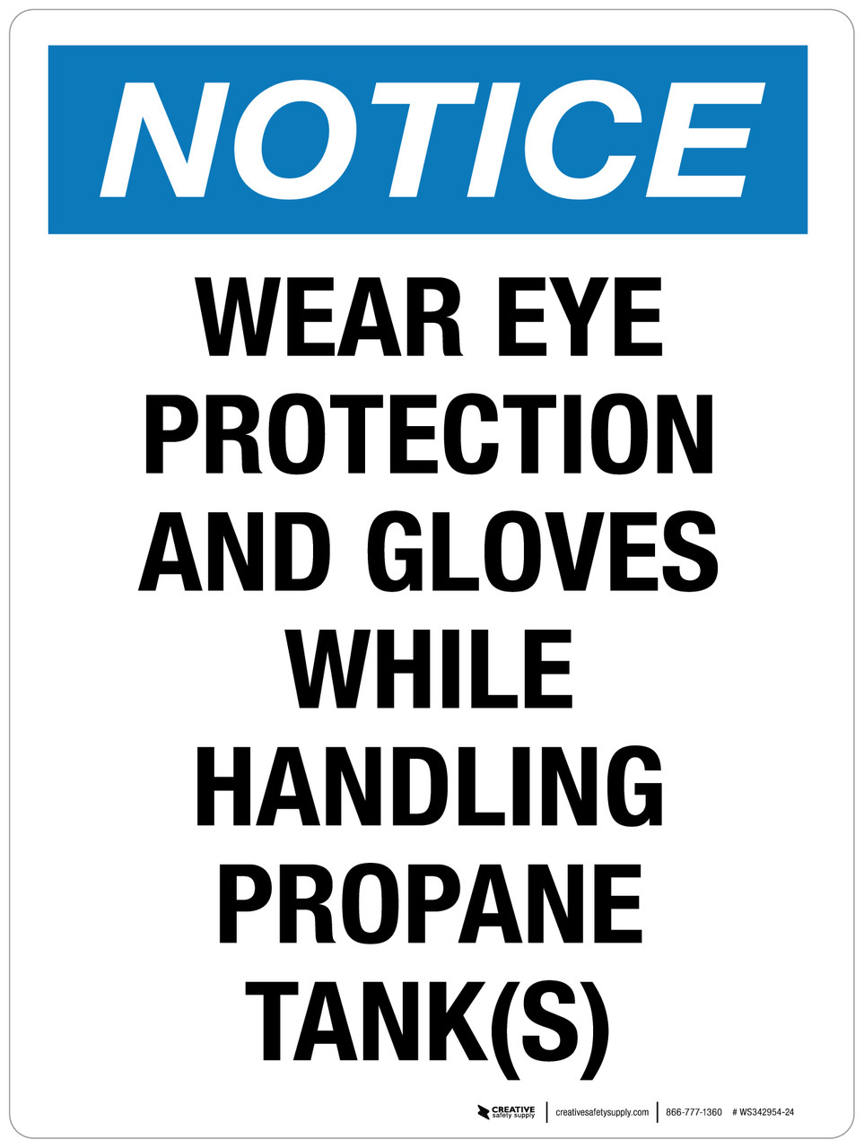 Notice: Wear Eye Protection And Gloves While Handling Propane Tank(s ...