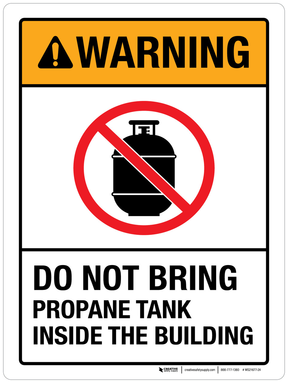 Warning: Do Not Bring Propane Tank Inside The Building ANSI Portrait ...