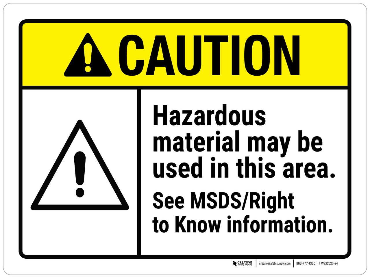 Caution: Hazardous Material May Be Used In This Area - See MSDS ANSI ...
