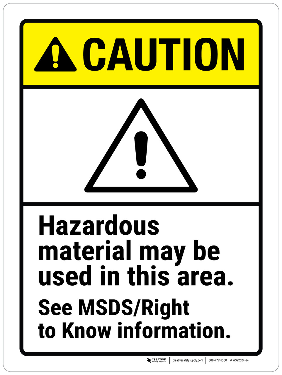 Caution: Hazardous Material May Be Used In This Area - See MSDS ANSI ...