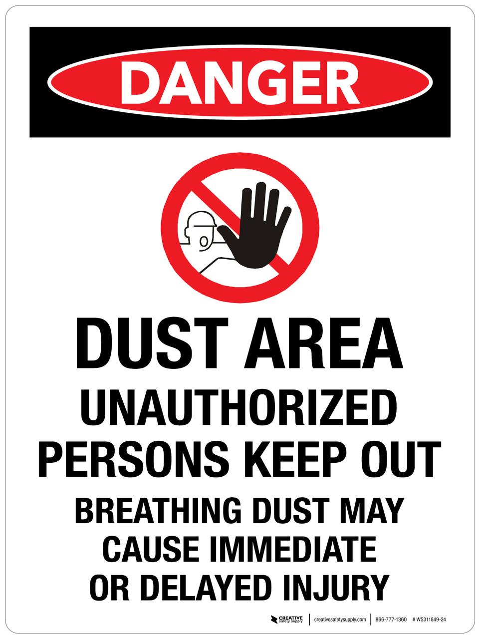 Danger: Dust Area Unauthorized Persons Keep Out Portrait - Wall Sign