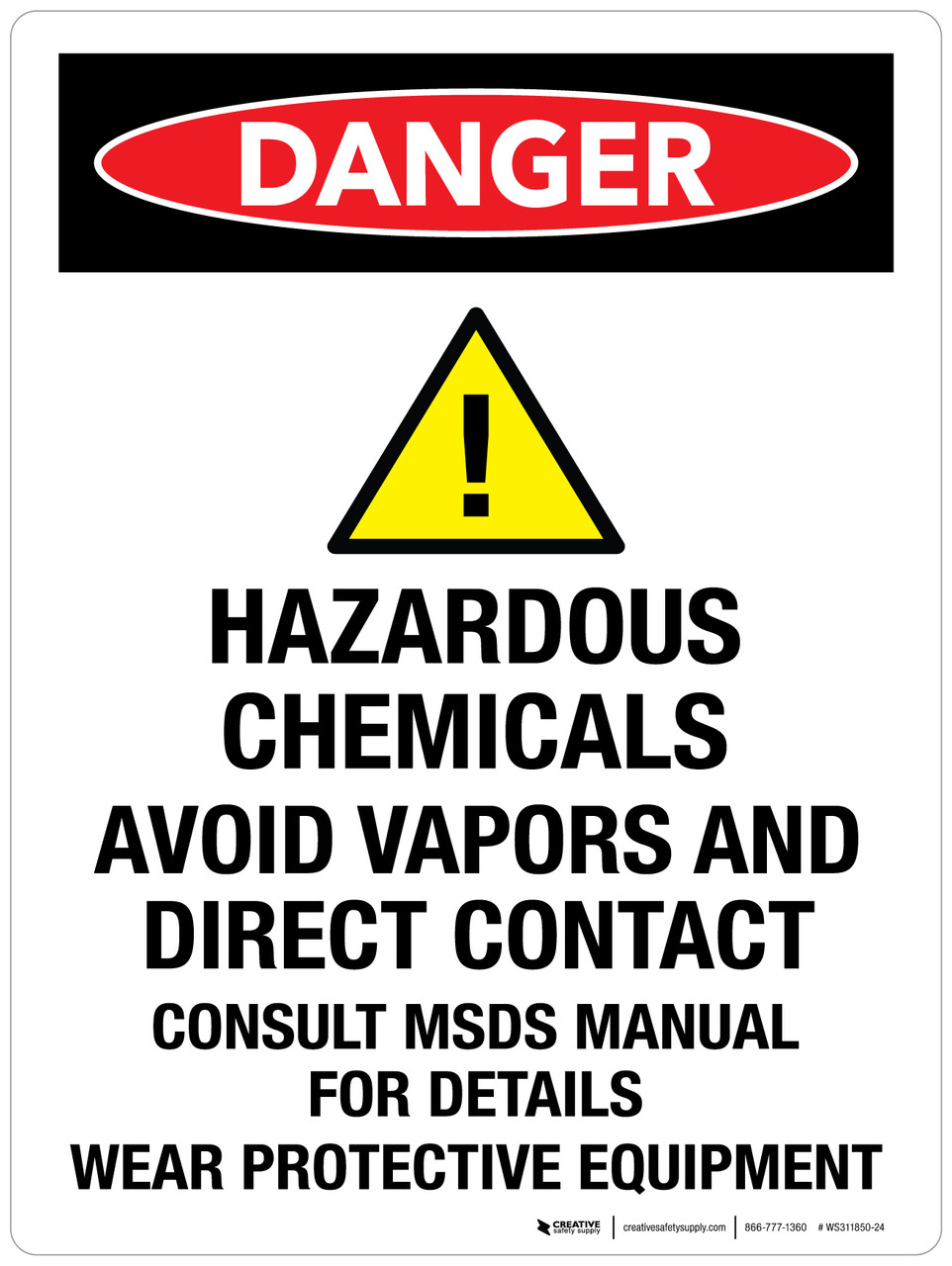 Danger: Hazardous Chemicals Avoid Vapors And Direct Contact - Consult ...