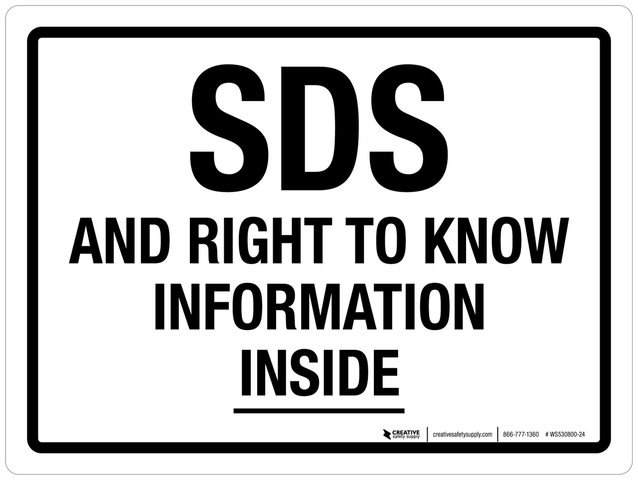 SDS And Right To Know Information Inside Landscape - Wall Sign