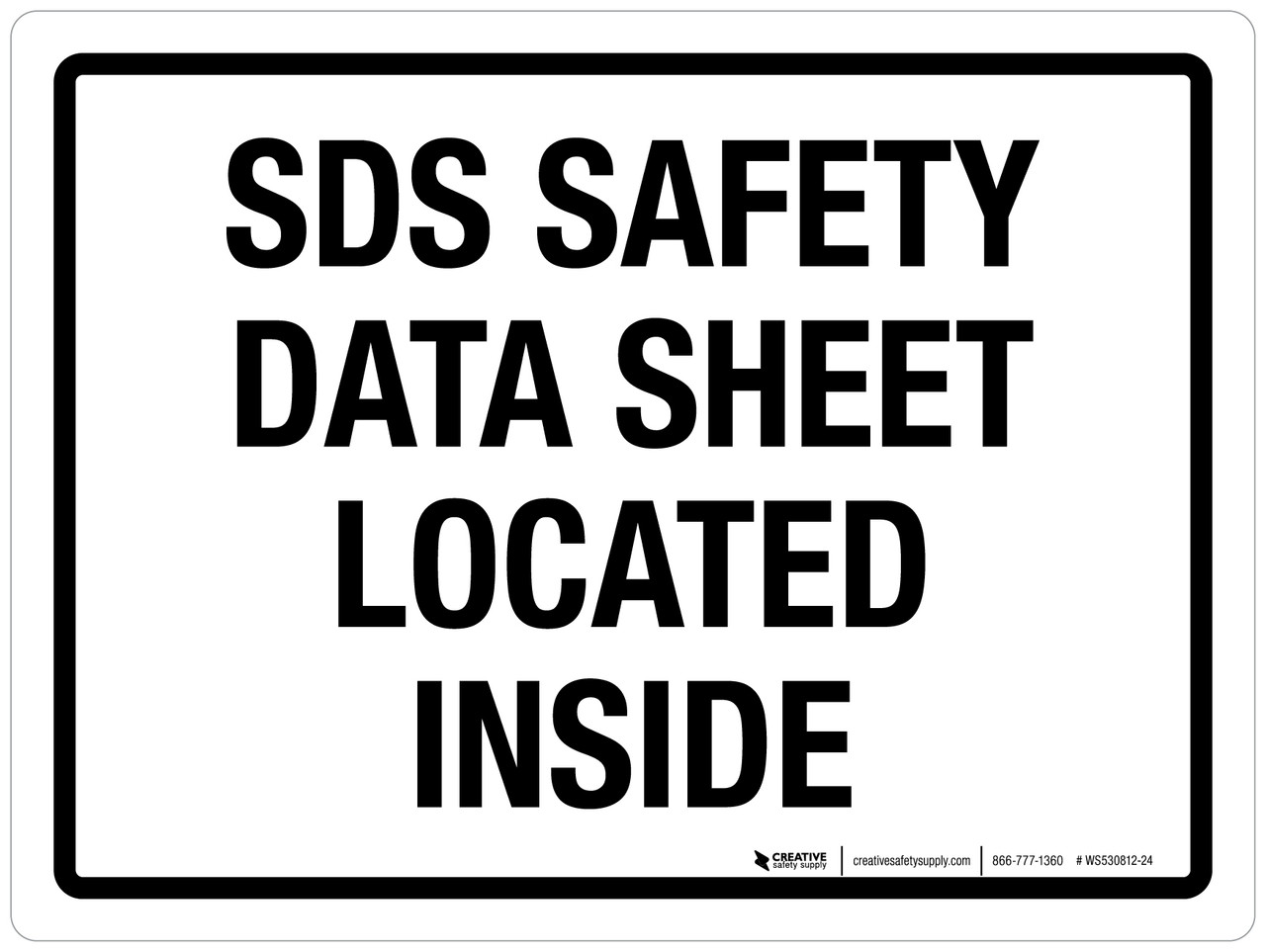 SDS Safety Data Sheet Located Inside Landscape - Wall Sign