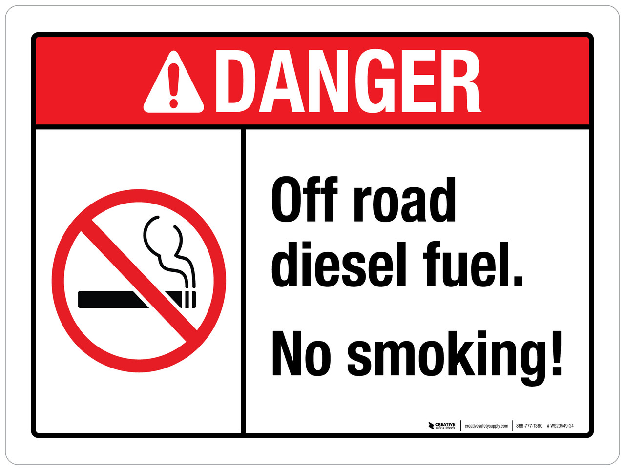 Danger: Off Road Diesel Fuel No Smoking ANSI Landscape - Wall Sign ...