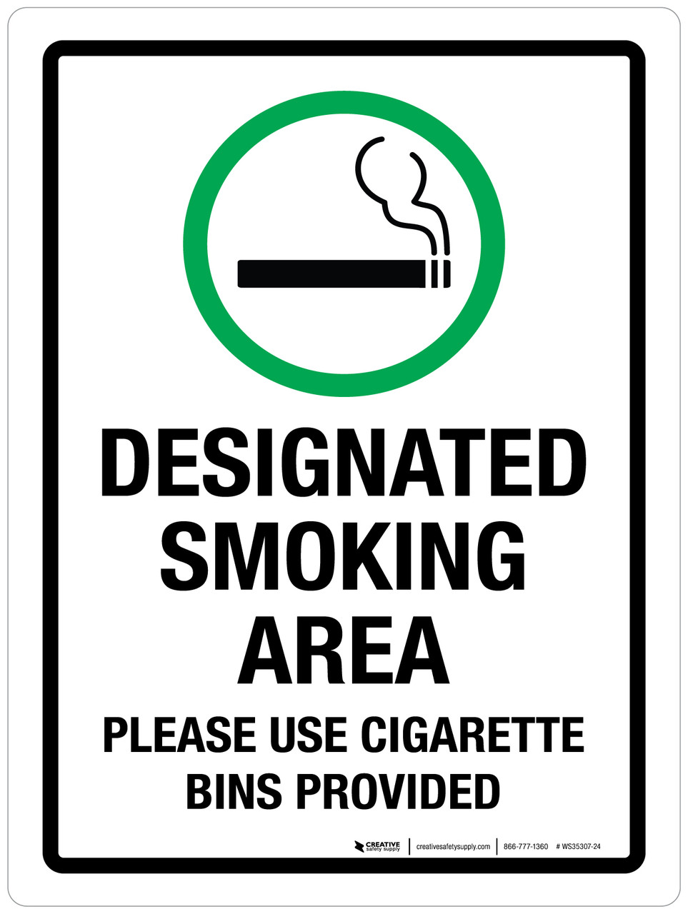 Designated Smoking Area - Please Use Cigarette Bins Provided Portrait ...