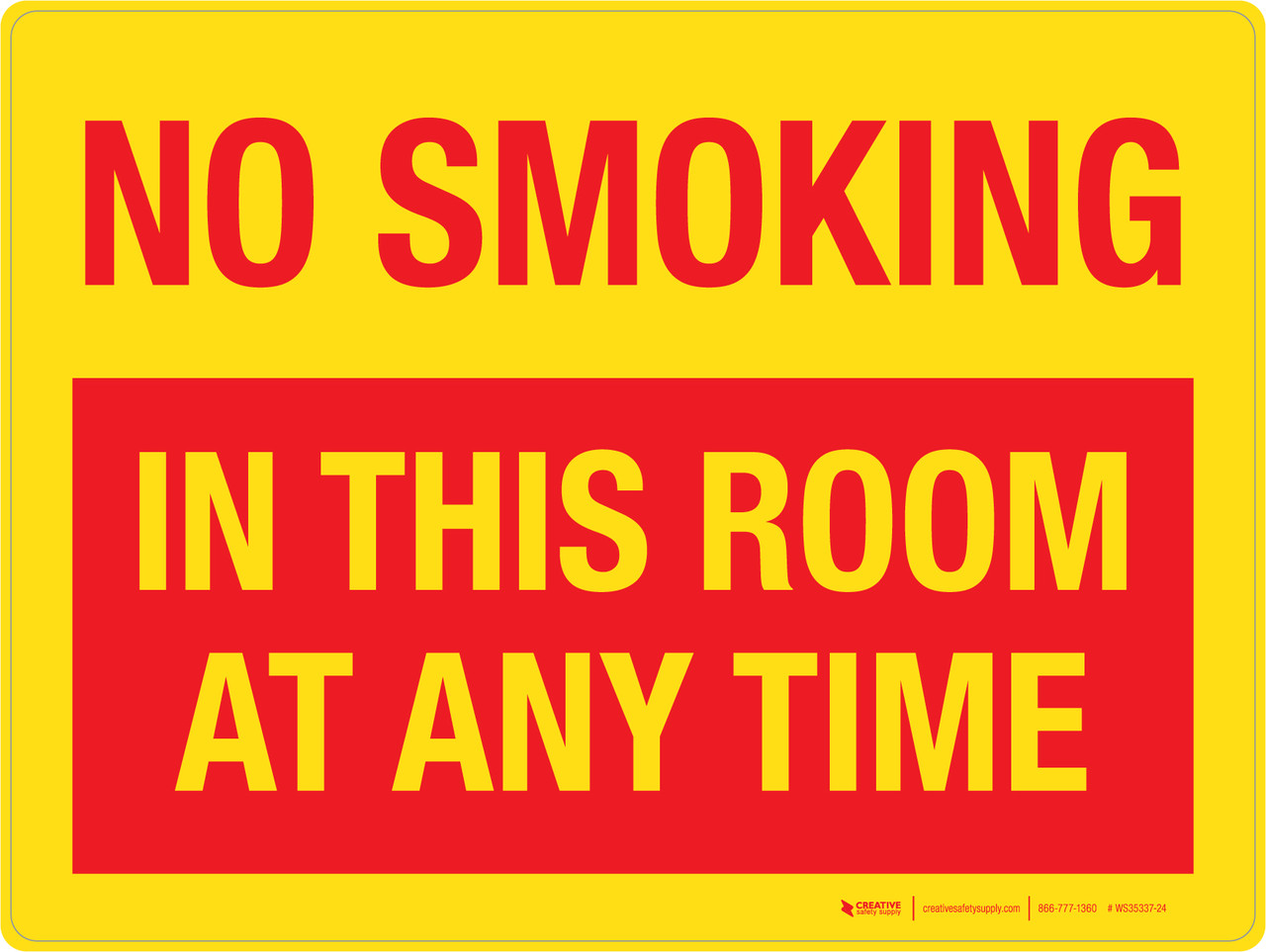 No Smoking - In This Room At Any Time Landscape - Wall Sign | Creative ...