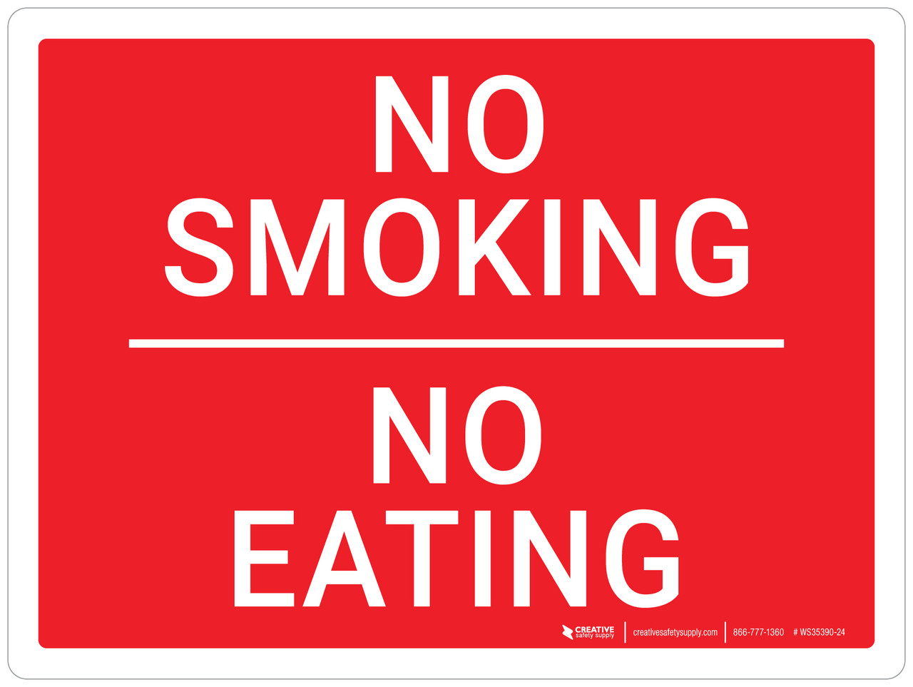 No Smoking No Eating Landscape - Wall Sign | Creative Safety Supply