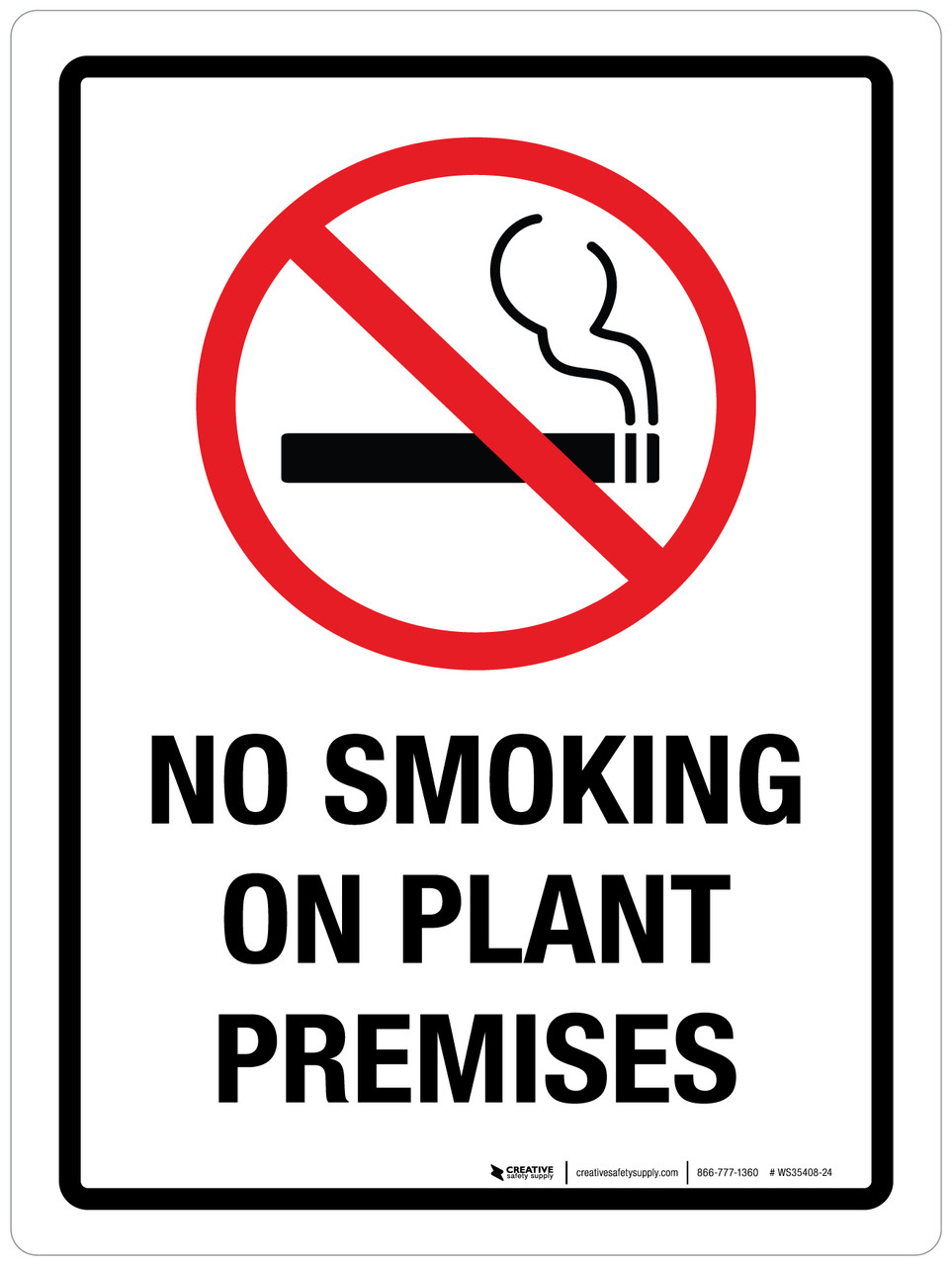 No Smoking On Plant Premises Portrait - Wall Sign | Creative Safety Supply