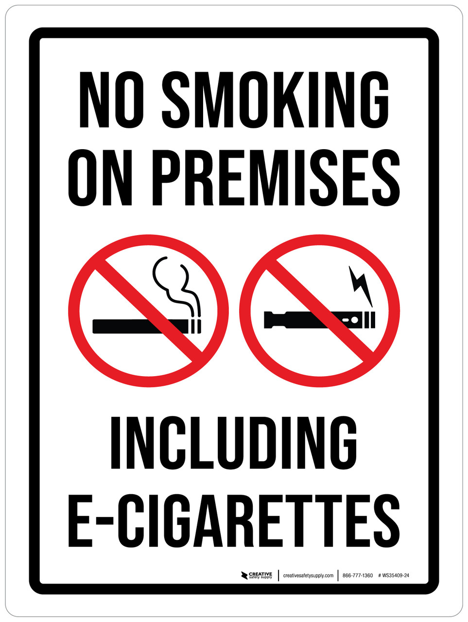 No Smoking On Premises Including E-Cigarettes Portrait - Wall Sign ...