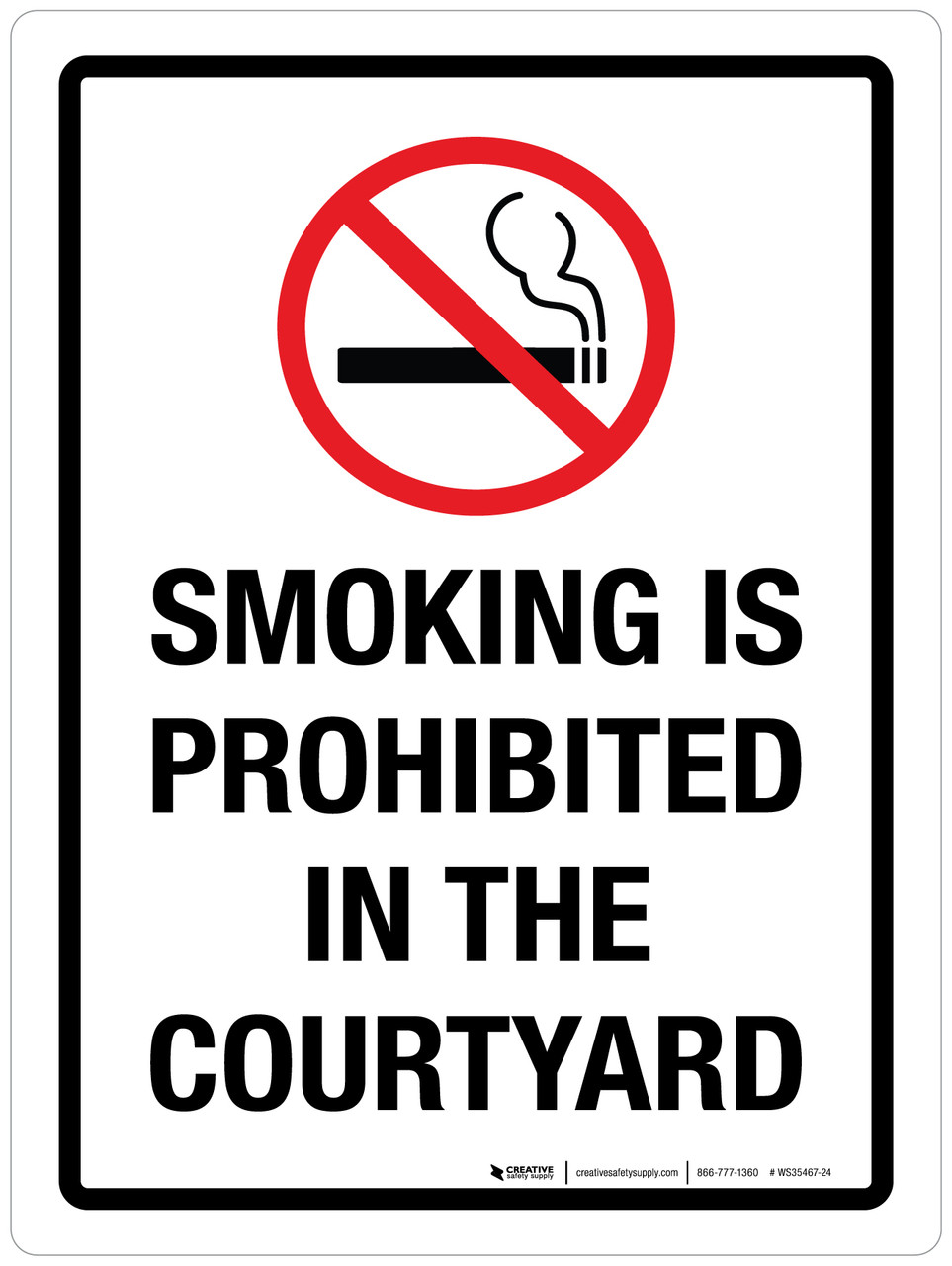Smoking Is Prohibited In The Courtyard Portrait - Wall Sign | Creative ...