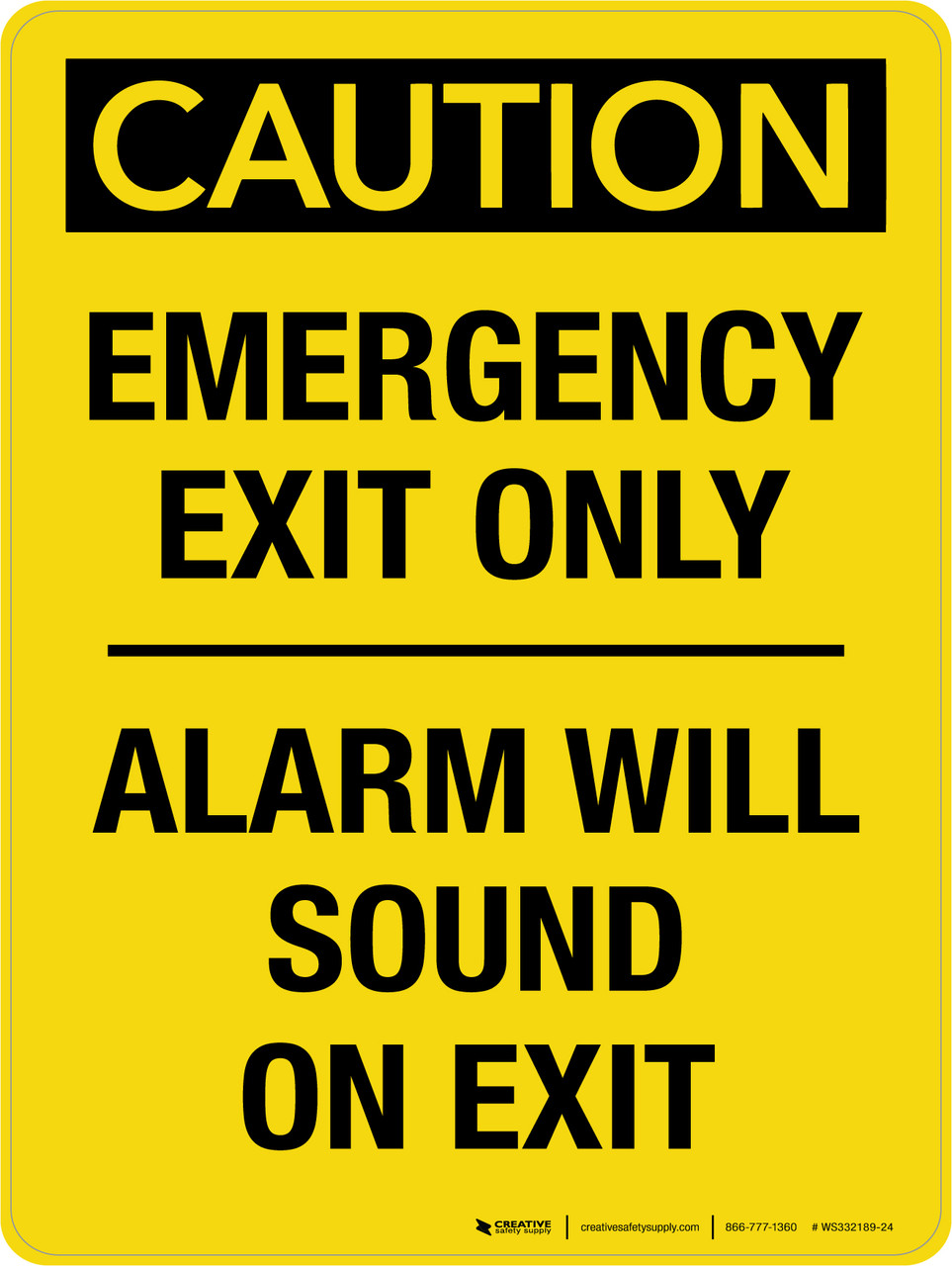Caution: Emergency Exit Only - Alarm Will Sound On Exit Portrait - Wall ...