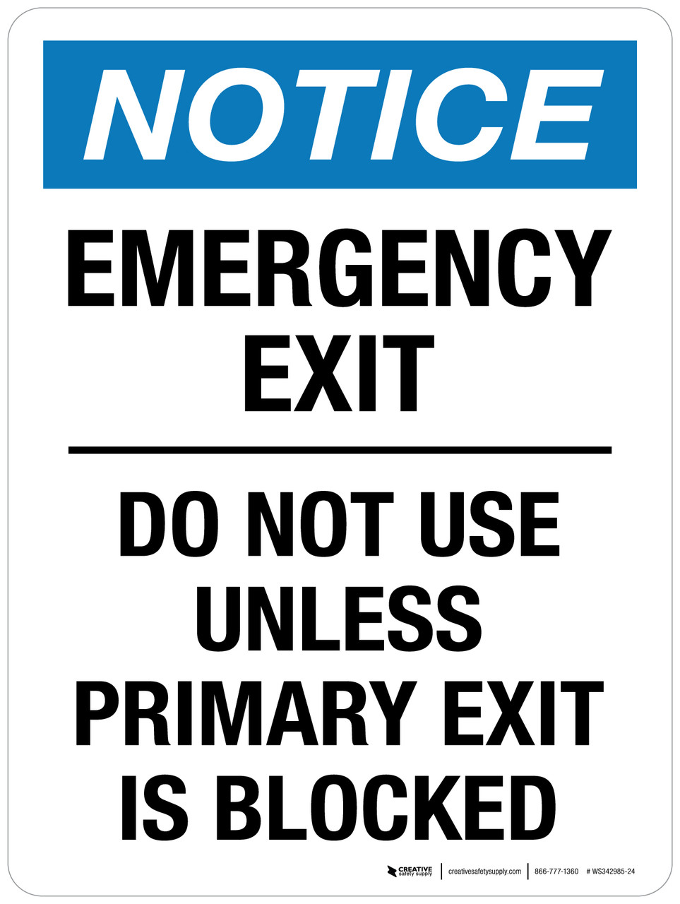Notice: Emergency Exit - Do Not Use Unless Primary Exit Is Blocked ...