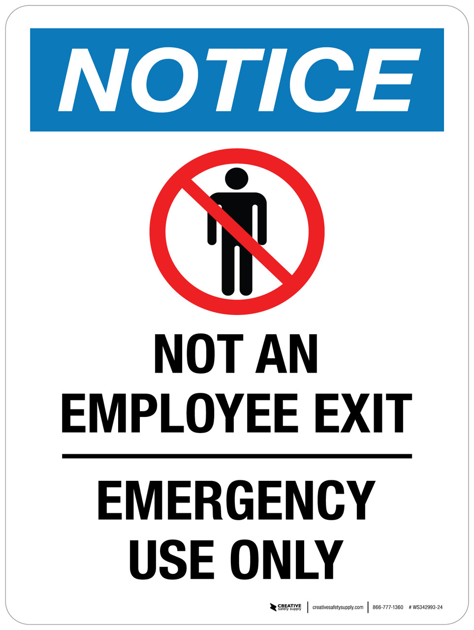 Notice: Not An Employee Exit - Emergency Use Only Portrait - Wall Sign ...