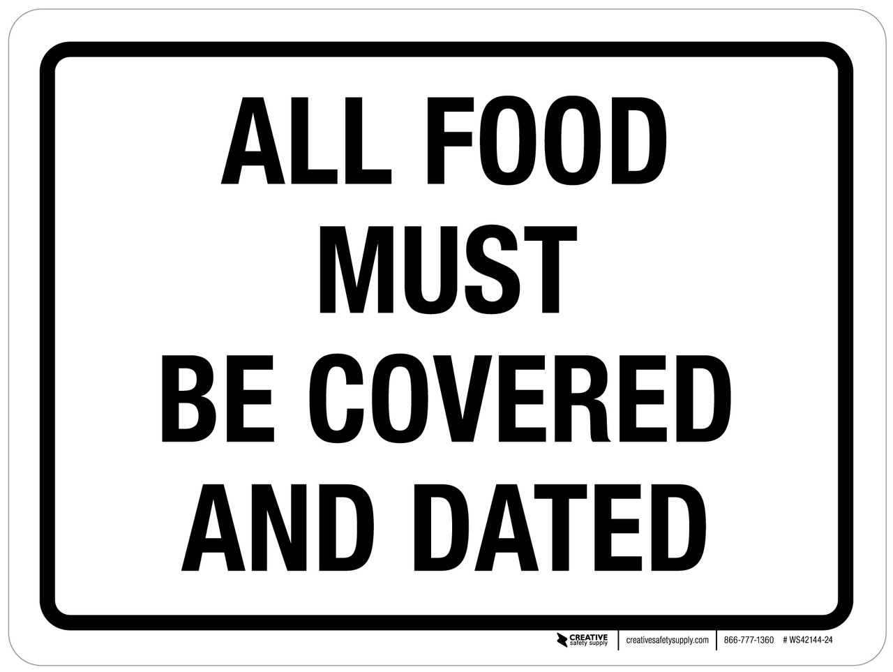 All Food Must Be Covered And Dated Landscape - Wall Sign