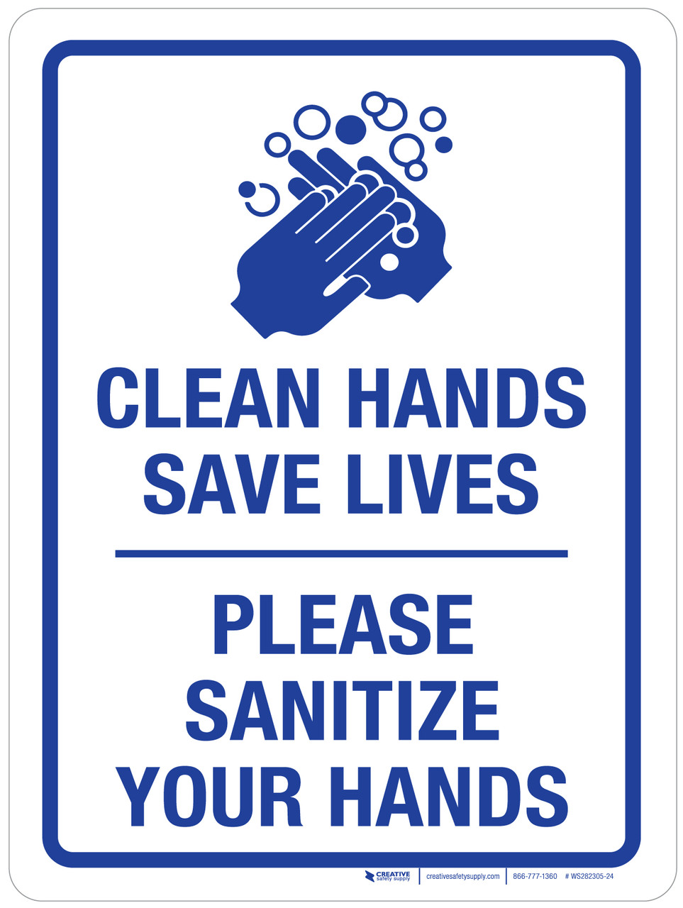 Clean Hands Save Lives Please Sanitize Your Hands Portrait - Wall Sign