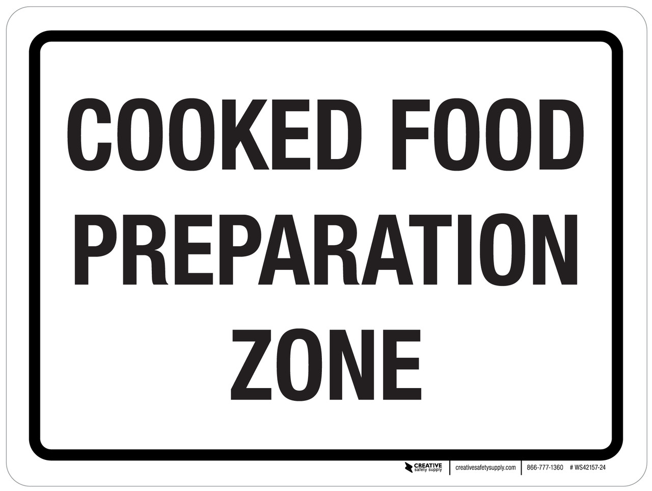 Cooked Food Preparation Zone Landscape - Wall Sign