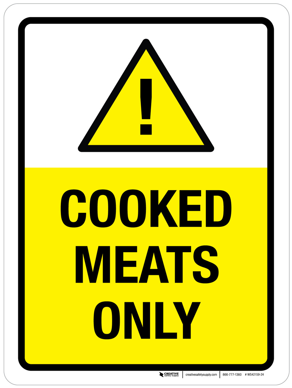 Cooked Meats Only with Hazard Icon Portrait - Wall Sign
