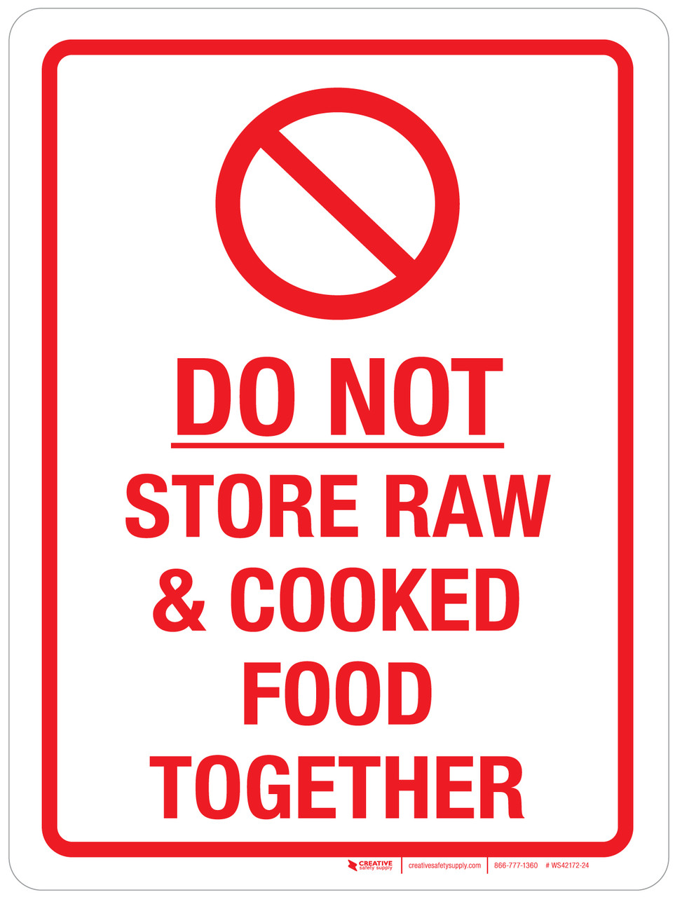 Do Not Store Raw & Cooked Food Together Red Portrait - Wall Sign