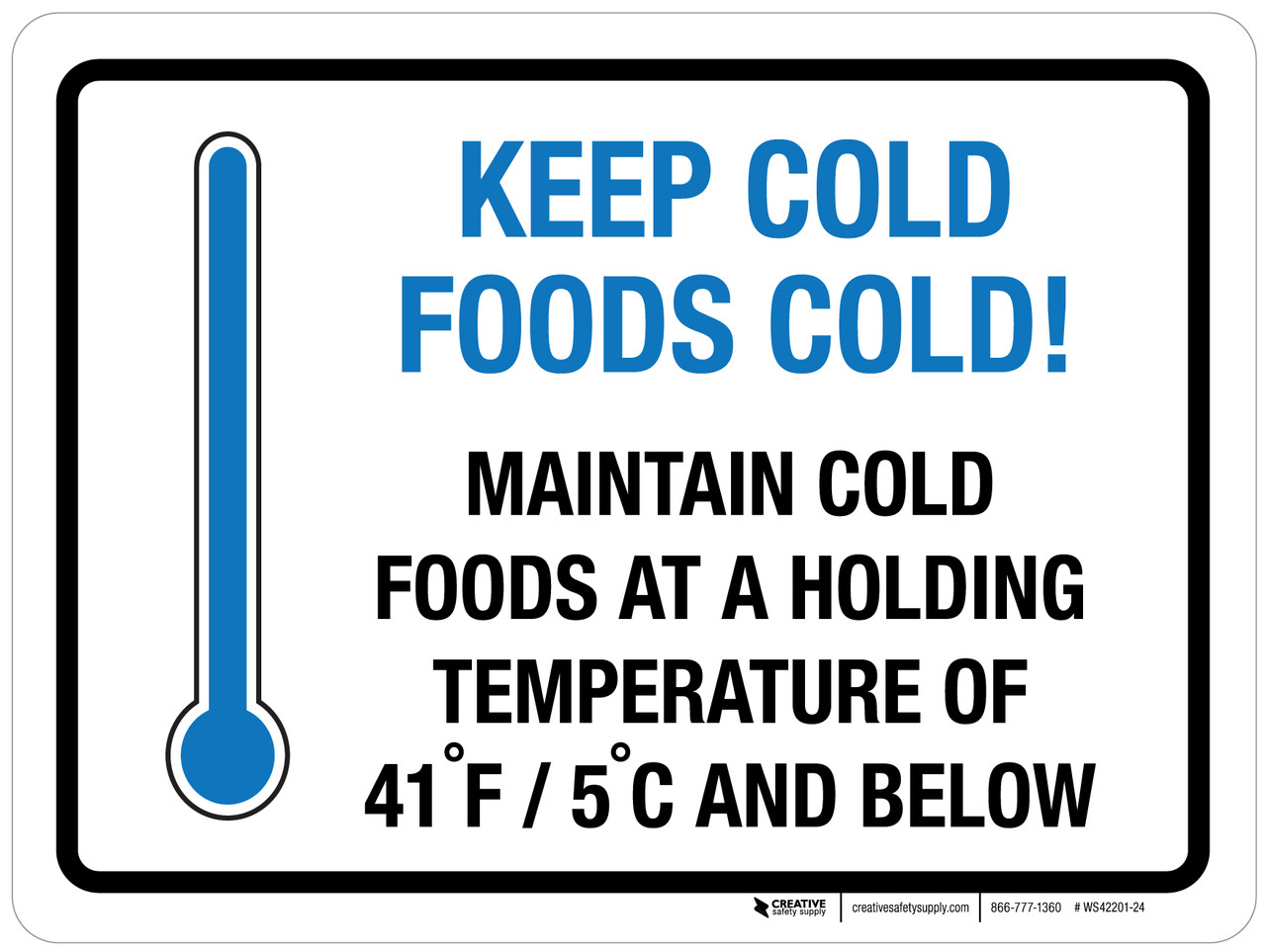 Keep Cold Foods Cold Landscape - Wall Sign