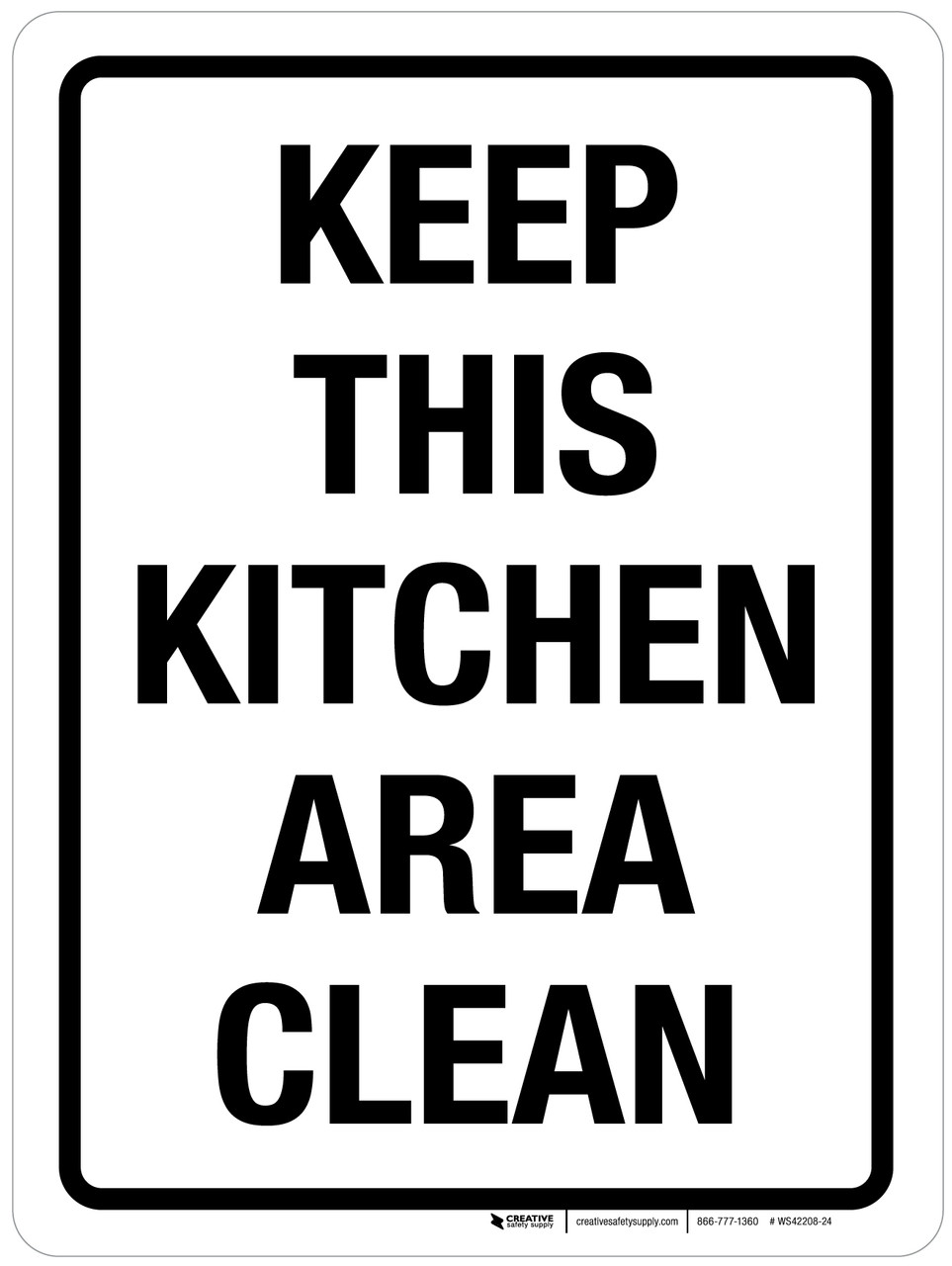 Keep This Kitchen Area Clean Portrait - Wall Sign