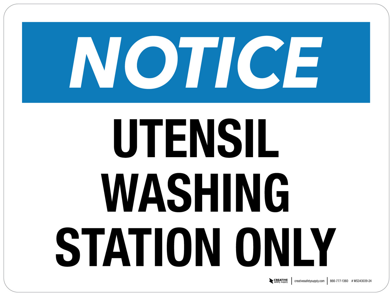Notice: Utensil Washing Station Only Landscape - Wall Sign